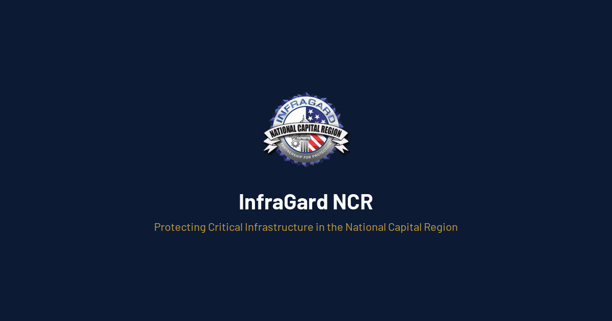 InfraGard NCR | Critical Infrastructure Protection — FBI Private Sector ...